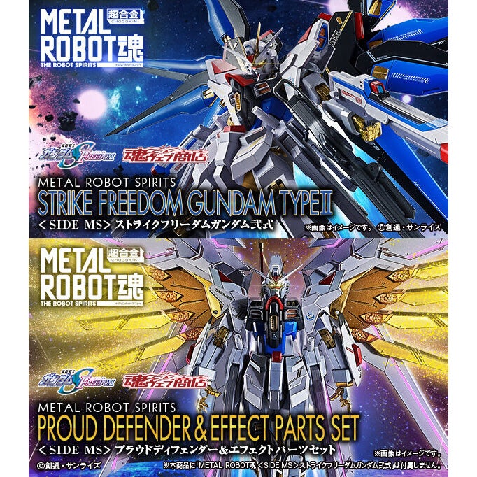 Metal Robot Spirits -SIDE MS- Strike Freedom Gundam Type II & Proud ...